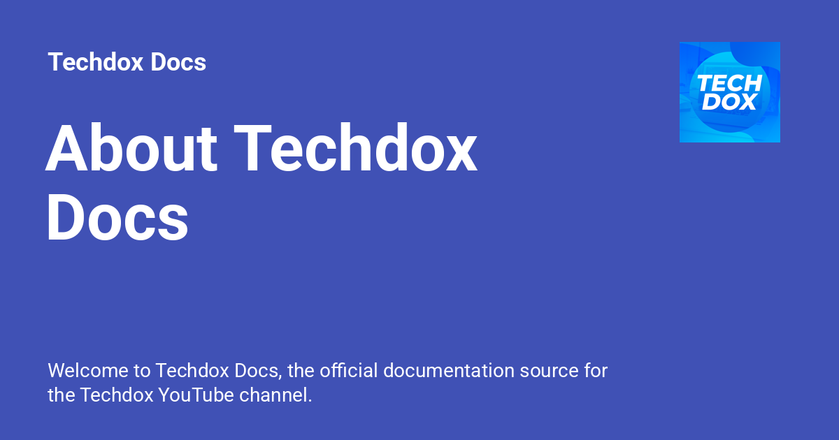 About Techdox Docs - Techdox Docs